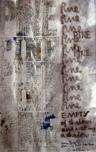 Pine - Empty of Shadows and Making a Shadow - From a Poem by Bill ...